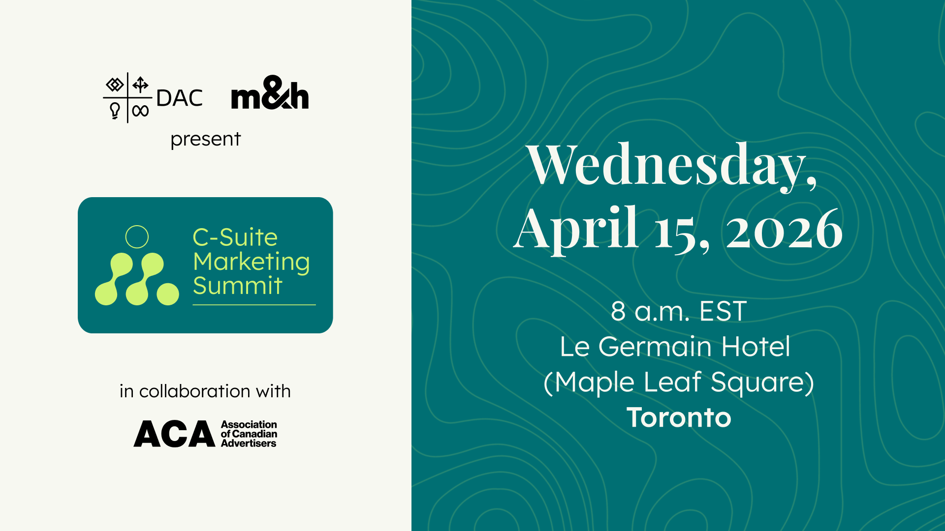 A second edition of the C-Suite Marketing Summit is coming to Toronto - m&h